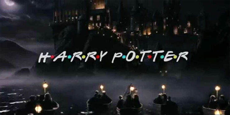 Harry Potter Reimagined As The Intro To Friends